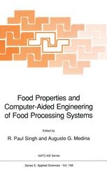 Food Properties and Computer-Aided Engineering of Food Processing ...