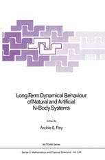 Long-Term Dynamical Behaviour of Natural and Artificial N-Body Systems ...