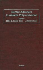 Recent Advances in Anionic Polymerization: Proceedings of the ...