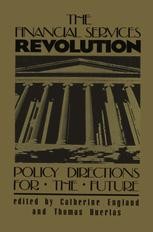 The Financial Services Revolution: Policy Directions for the Future ...