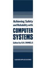 Achieving Safety and Reliability with Computer Systems | SpringerLink