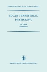 Solar-Terrestrial Physics/1970: Proceedings of the International ...