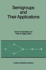 Semigroups and Their Applications: Proceedings of the International Conference “Algebraic Theory ...