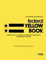 Federal Yellow Book: The Directory of the USA Federal Government ...