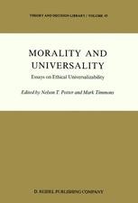 Morality and Universality: Essays on Ethical Universalizability ...