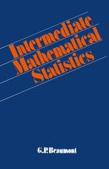 Intermediate Mathematical Statistics | Springer Nature Link (formerly ...