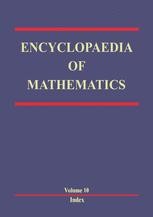 Encyclopaedia of Mathematics: Volume 10 | SpringerLink