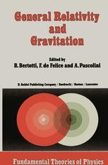 General Relativity and Gravitation: Invited Papers and Discussion ...