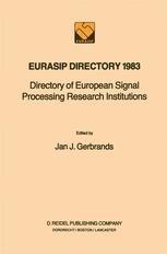 EURASIP Directory 1983: Directory of European Signal Processing ...