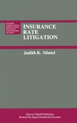 Insurance Rate Litigation: A Survey of Judicial Treatment of Insurance ...