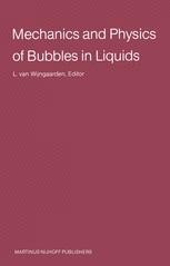 Mechanics and Physics of Bubbles in Liquids: Proceedings IUTAM ...