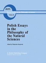 Polish Essays in the Philosophy of the Natural Sciences | Springer ...