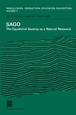 SAGO: The Equatorial Swamp as a Natural Resource Proceedings of the ...