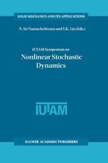 IUTAM Symposium on Nonlinear Stochastic Dynamics: Proceedings of the IUTAM Symposium held in ...