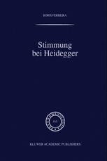Stimmung bei Heidegger: Das Phänomen der Stimmung im Kontext von ...