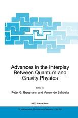 Advances in the Interplay Between Quantum and Gravity Physics | Springer Nature Link (formerly ...