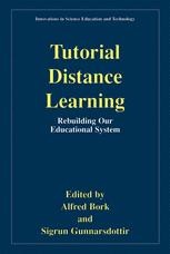 Tutorial Distance Learning: Rebuilding Our Educational System ...