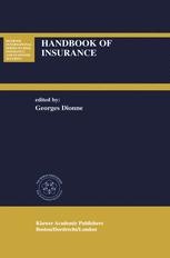 Handbook of Insurance | Springer Nature Link (formerly SpringerLink)