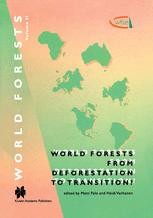 World Forests from Deforestation to Transition? | Springer Nature Link