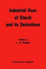 Industrial Uses of Starch and its Derivatives | Springer Nature Link ...