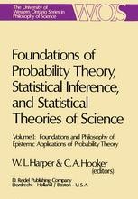 Foundations of Probability Theory, Statistical Inference, and Statistical Theories of Science ...