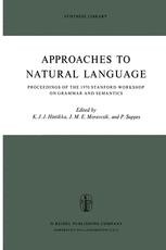 Approaches to Natural Language: Proceedings of the 1970 Stanford ...