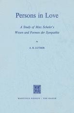 Persons in Love: A Study of Max Scheler’s Wesen und Formen der ...