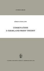 Combinators, λ-Terms and Proof Theory | Springer Nature Link (formerly ...