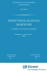 Demythologizing Marxism: A Series of Studies on Marxism | SpringerLink