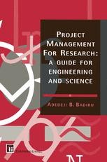 Project Management for Research: A guide for engineering and science ...