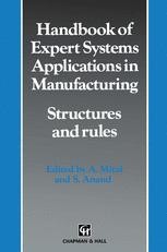 Handbook of Expert Systems Applications in Manufacturing Structures and ...