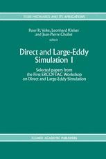 Direct and Large-Eddy Simulation I: Selected papers from the First ERCOFTAC Workshop on Direct ...