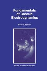 Fundamentals of Cosmic Electrodynamics | Springer Nature Link (formerly SpringerLink)