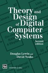 Theory and Design of Digital Computer Systems | SpringerLink