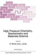 High Pressure Chemistry, Biochemistry and Materials Science | SpringerLink