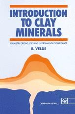 Introduction to Clay Minerals: Chemistry, origins, uses and ...
