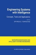 Engineering Systems with Intelligence: Concepts, Tools and Applications ...