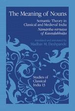 The Meaning of Nouns: Semantic Theory in Classical and Medieval India ...
