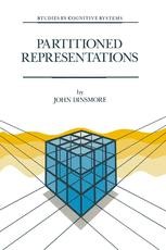 Partitioned Representations: A Study in Mental Representation, Language Understanding and ...