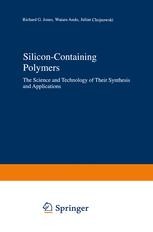 Silicon-Containing Polymers: The Science and Technology of Their ...