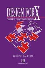 Design for X: Concurrent engineering imperatives | Springer Nature Link
