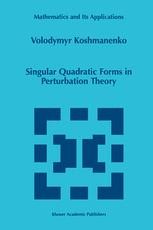 Singular Quadratic Forms in Perturbation Theory | SpringerLink
