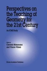 Perspectives on the Teaching of Geometry for the 21st Century: An ICMI ...