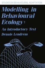 Modelling in Behavioural Ecology: An Introductory Text | Springer ...