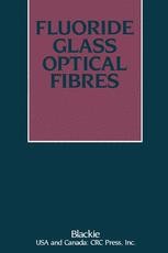 Fluoride Glass Optical Fibres | Springer Nature Link