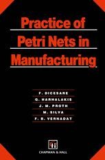 Practice of Petri Nets in Manufacturing | SpringerLink