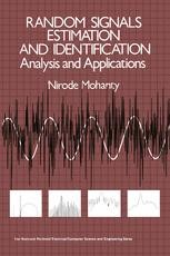 Random Signals Estimation and Identification: Analysis and Applications ...