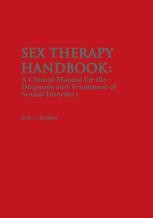 Sex Therapy Handbook: A Clinical Manual for the Diagnosis and Treatment ...
