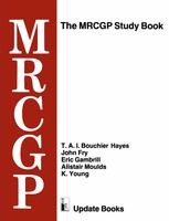 The MRCGP Study Book: Tests and self-assessment exercises devised by ...