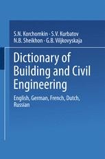 Dictionary of Building and Civil Engineering: English, German, French ...